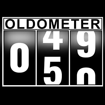 "50th Birthday Oldometer" Greeting Card for Sale by mark somma | Redbubble