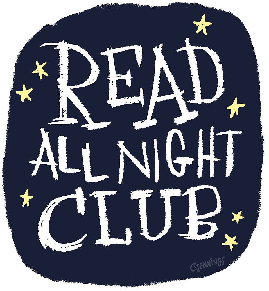 "Read All Night Club" by CS Jennings | Redbubble