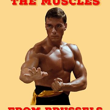 "The Muscles From Brussels (Van Damme)" Essential T-Shirt for Sale by ...