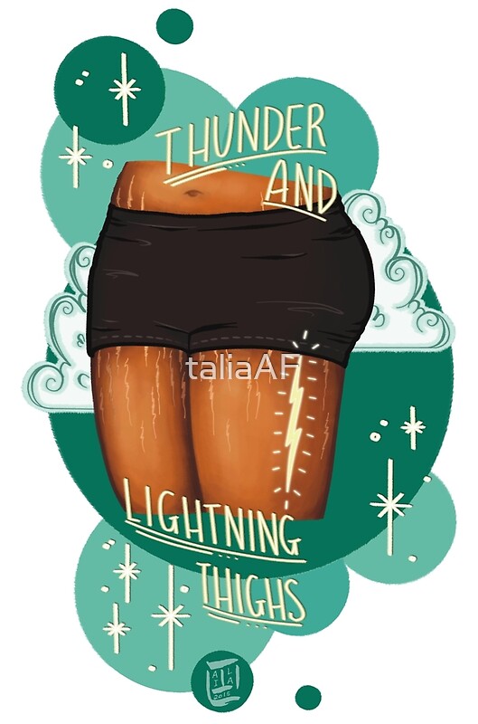 "Thunder and Lightning Thighs!" by taliaAF | Redbubble