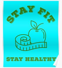 Stay Healthy Posters | Redbubble