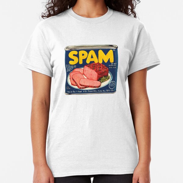 Spam T-Shirts | Redbubble