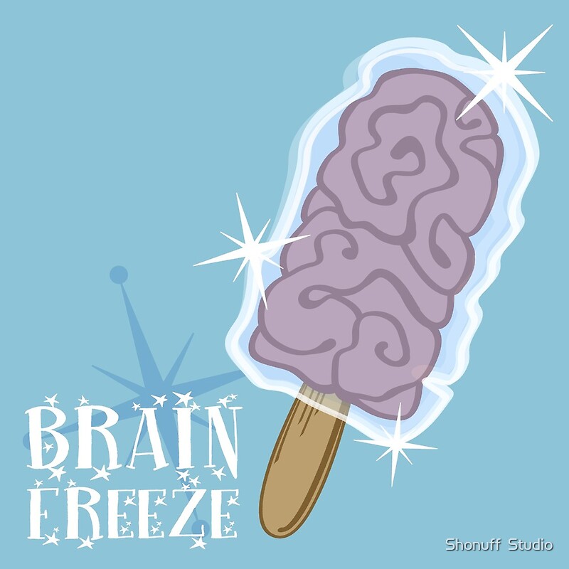"Brain Freeze" by Shonuff Studio | Redbubble