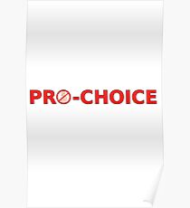 Pro Choice: Posters | Redbubble