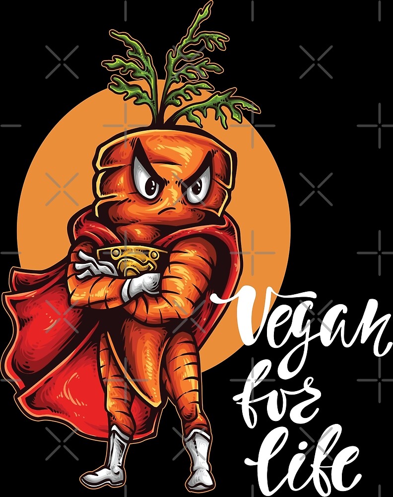 "Vegan for Life Angry Carrot Foodietoon Vegetable SuperHero Strong ...