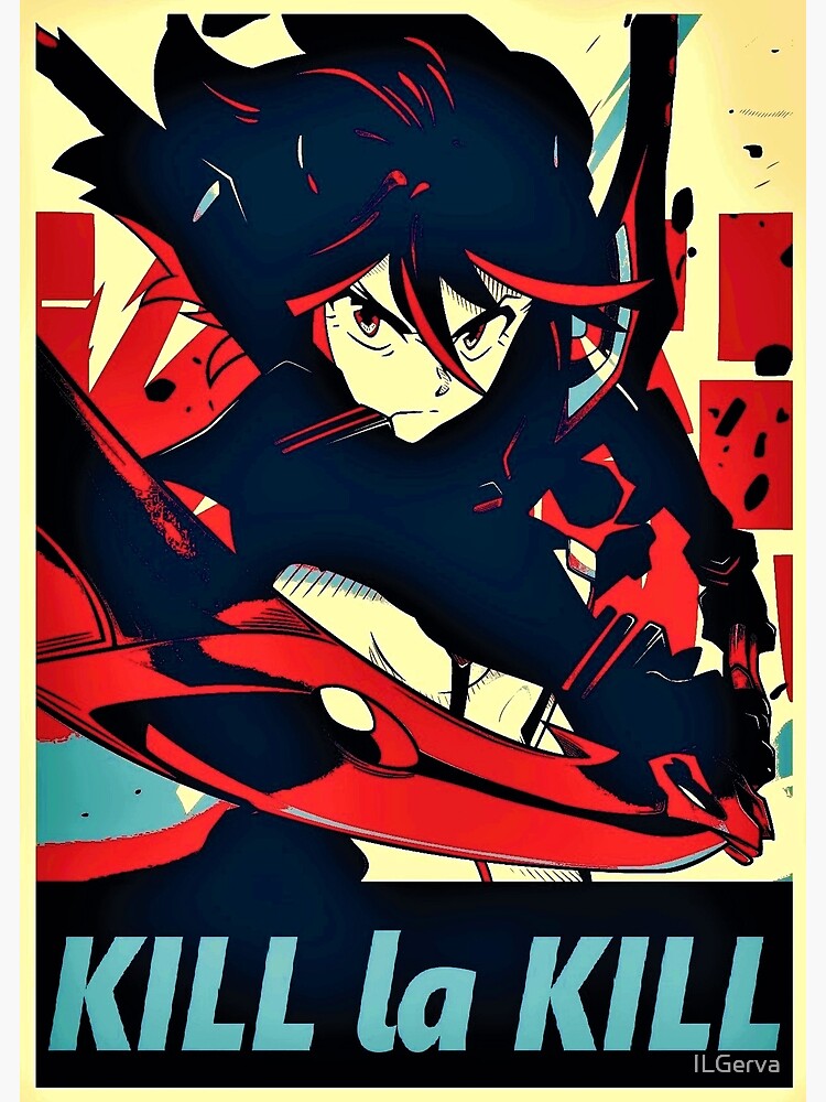 "Kill La Kill" Poster by ILGerva | Redbubble
