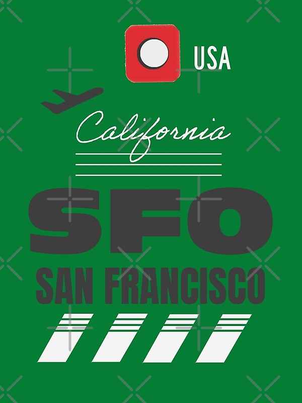 "Airport code SFO San Francisco GREEN " by airportstickers K. G ...
