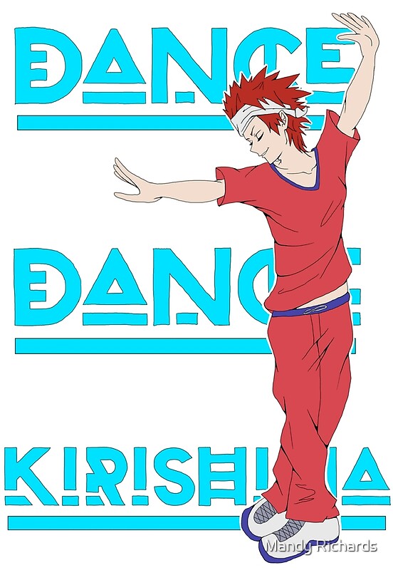 "Dance Dance Kirishima" by mandydelfsart | Redbubble