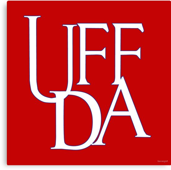 "Uff Da! Red" Canvas Print by Havocgirl | Redbubble