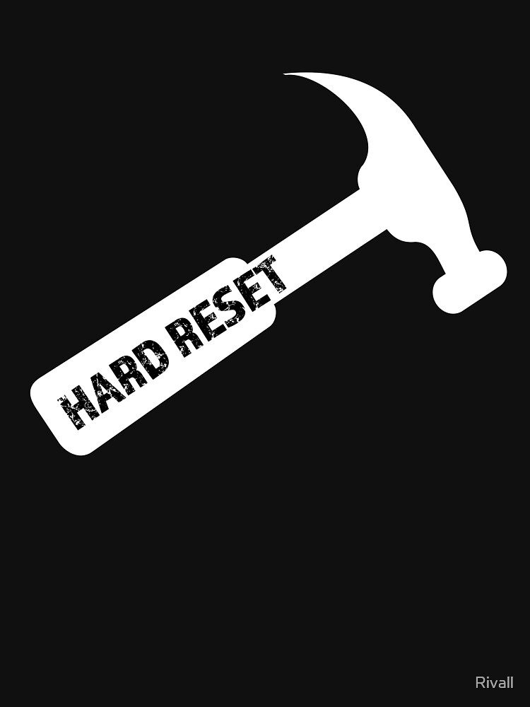 "Hard Reset Hammer - Funny IT Repair Support Joke / Meme" T-shirt by ...