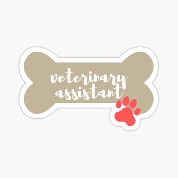 Veterinary Assistant Stickers | Redbubble