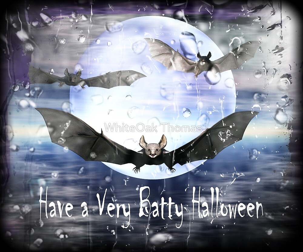 "Have a Batty Halloween" by WhiteOak Thomas | Redbubble