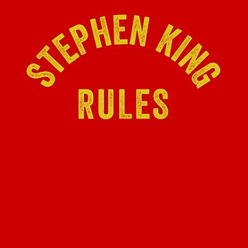 "Stephen King Rules " Essential T-Shirt for Sale by Texterns | Redbubble