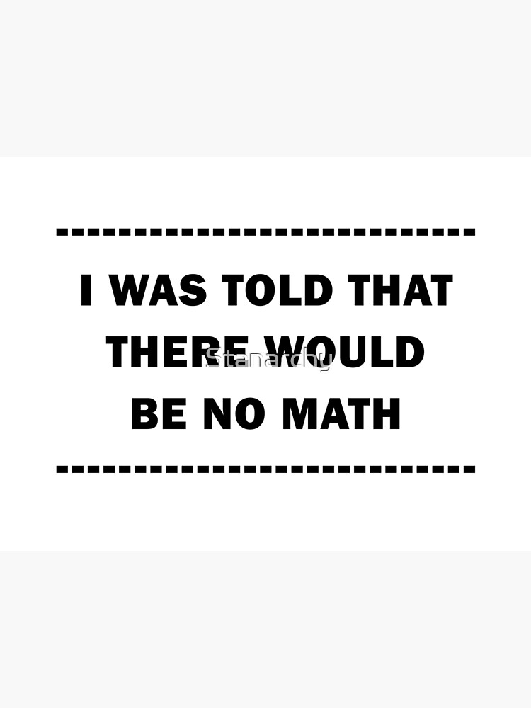 "No Math" Canvas Print by Stanarchy | Redbubble