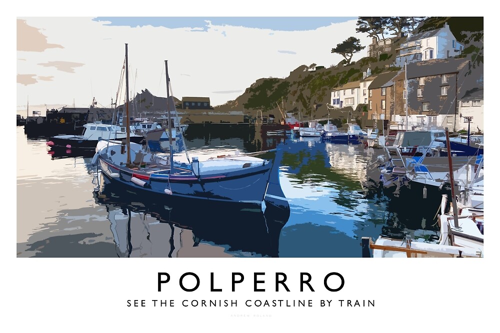 "Polperro (Railway Poster)" by Andrew Roland | Redbubble