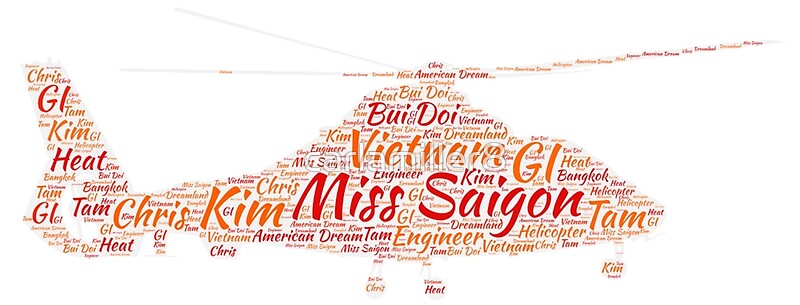 "Miss Saigon Word Cloud" by carlamiller8 | Redbubble