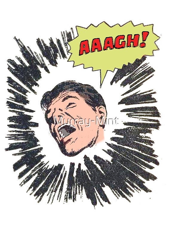 "Aaagh! Comic panel" by Murray-Mint | Redbubble