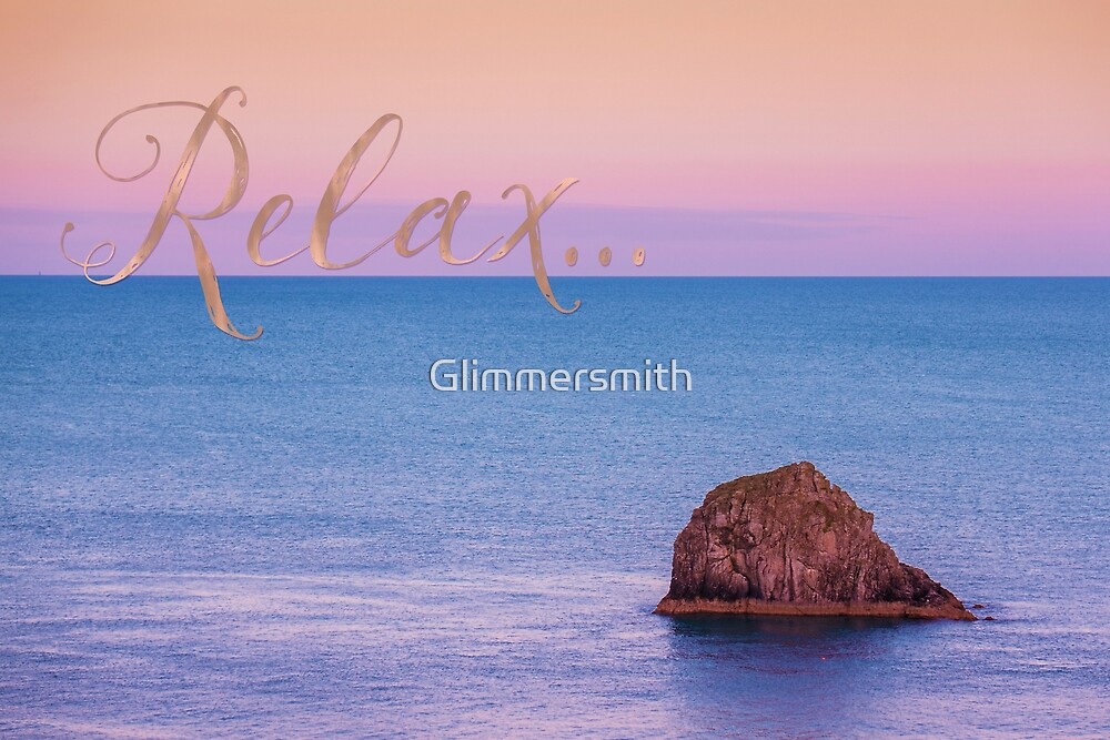 "Relax, inspiring, peaceful coastal sentiment art" by Glimmersmith ...