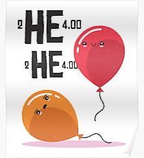 Helium Posters | Redbubble
