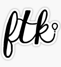 Ftk: Gifts & Merchandise | Redbubble