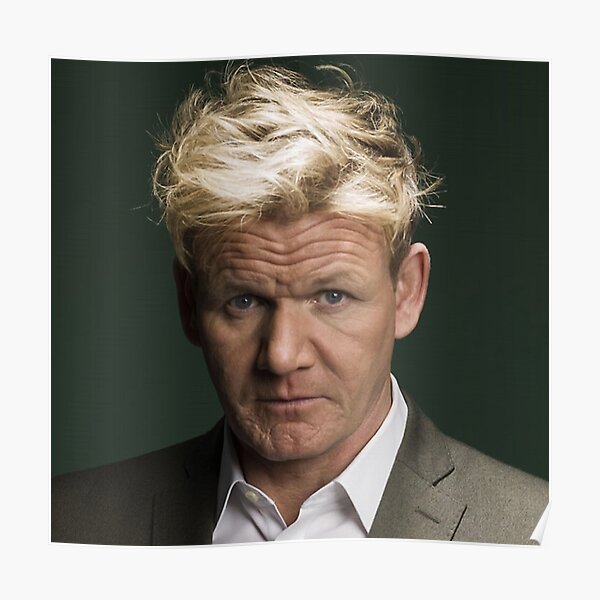Gordon Ramsay Posters | Redbubble