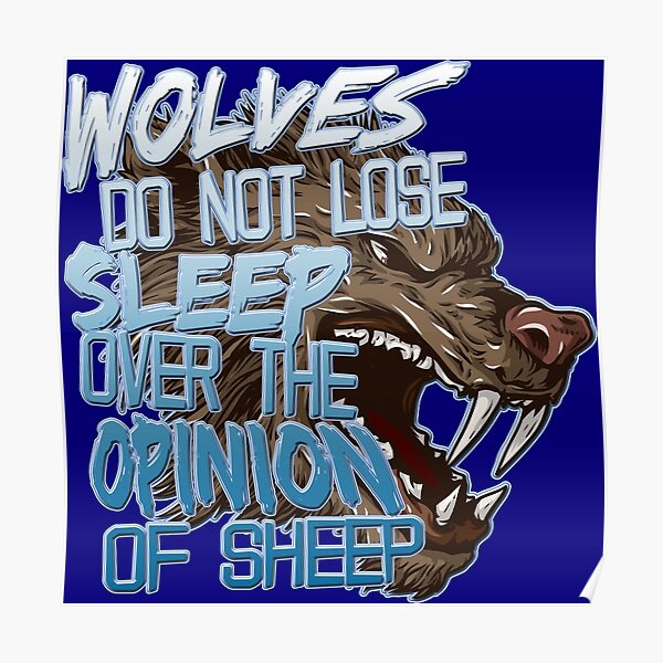 Wolves Quote Posters | Redbubble