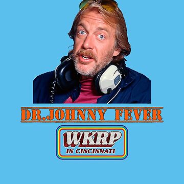 "Dr Johnny Fever" Essential T-Shirt for Sale by garigots | Redbubble