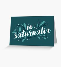 Saturnalia Greeting Cards | Redbubble