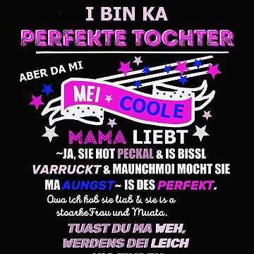 "Ka perfect daughter- crazy mama dialect" Poster by Myriala | Redbubble