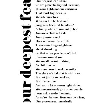 "Our deepest fear by Marianne Williamson (Black)" Poster for Sale by ...