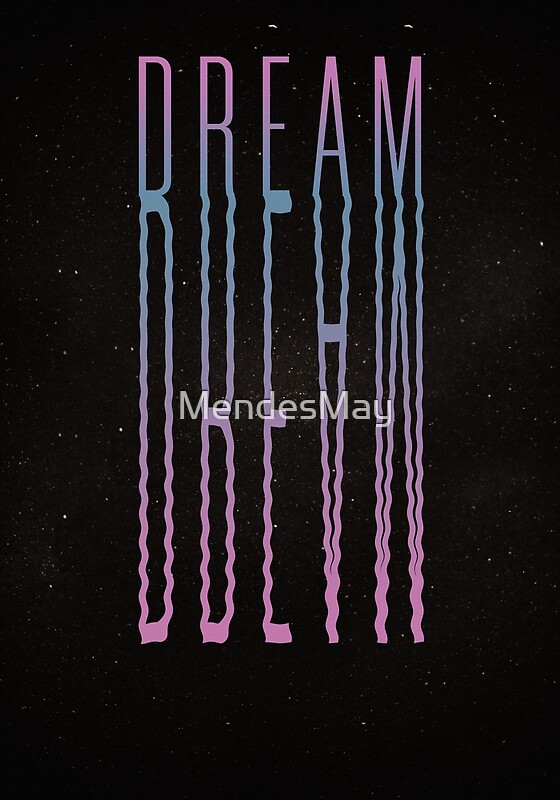 "dream typo" by MendesMay | Redbubble