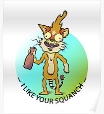 Squanchy Posters | Redbubble