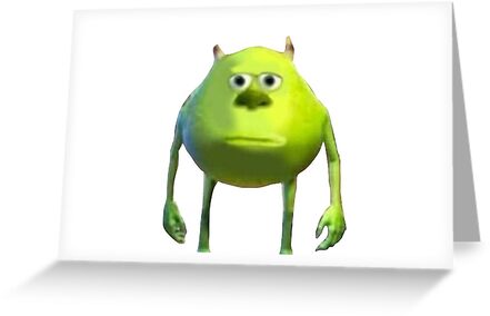 "cursed mike wazowski" Greeting Card by alextaylor1 | Redbubble