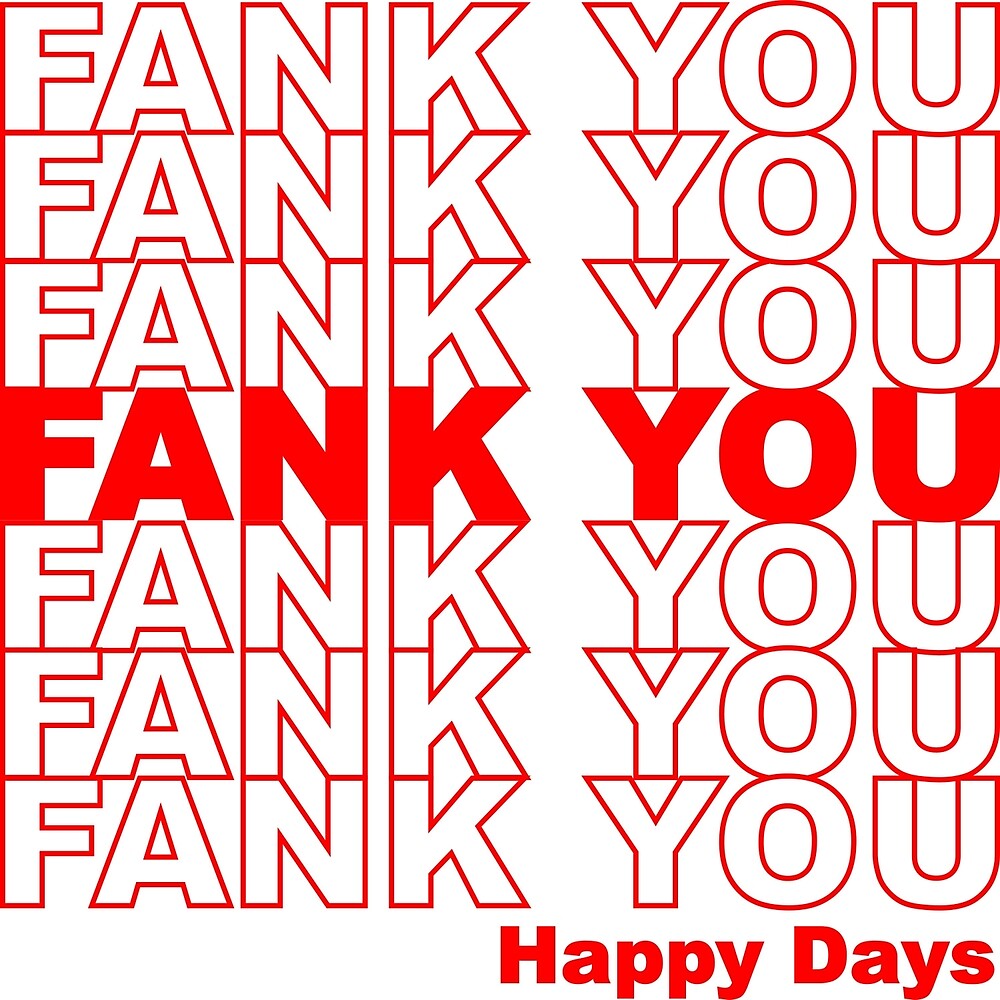 « Fank You Happy Days » par 1dfansgive | Redbubble