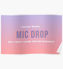 Mic Drop: Posters | Redbubble