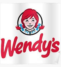 Wendys Posters | Redbubble