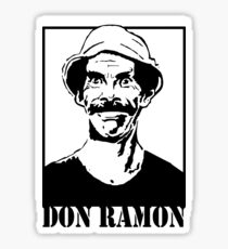 Don Ramon Stickers | Redbubble