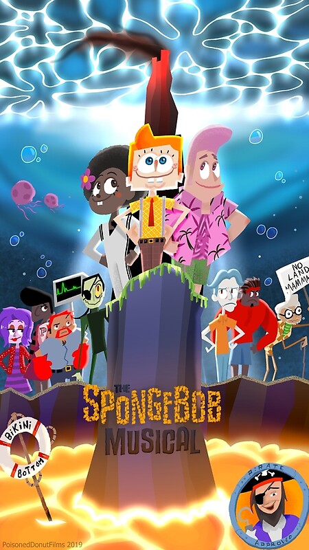 "The SPONGEBOB Musical Poster" by Sky Lombard | Redbubble