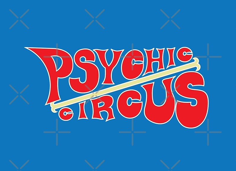"Psychic Circus" by ChrisOrton | Redbubble