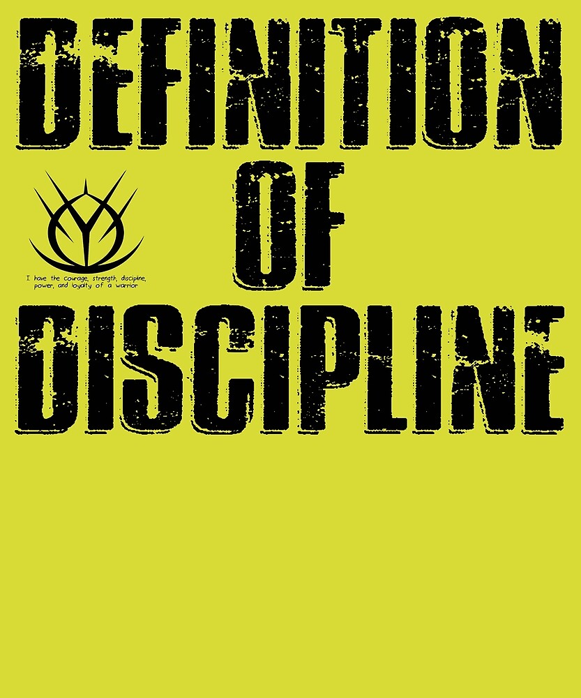"DEFINITION OF DISCIPLINE" by lkthegreat1 | Redbubble