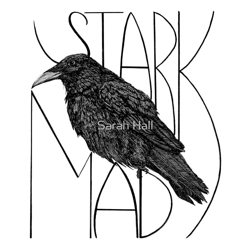"Stark Raven Mad" by Sarah Hall | Redbubble